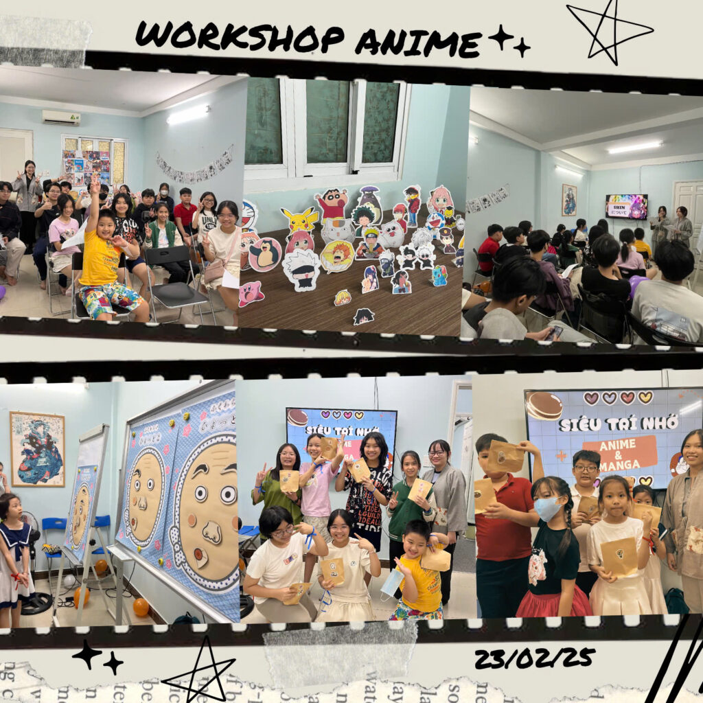 WORKSHOP TÌM HIỂU VÀ KHÁM PHÁ VỀ CHỦ ĐỀ ANIME VÀ MANGA - Giáo dục SHIN